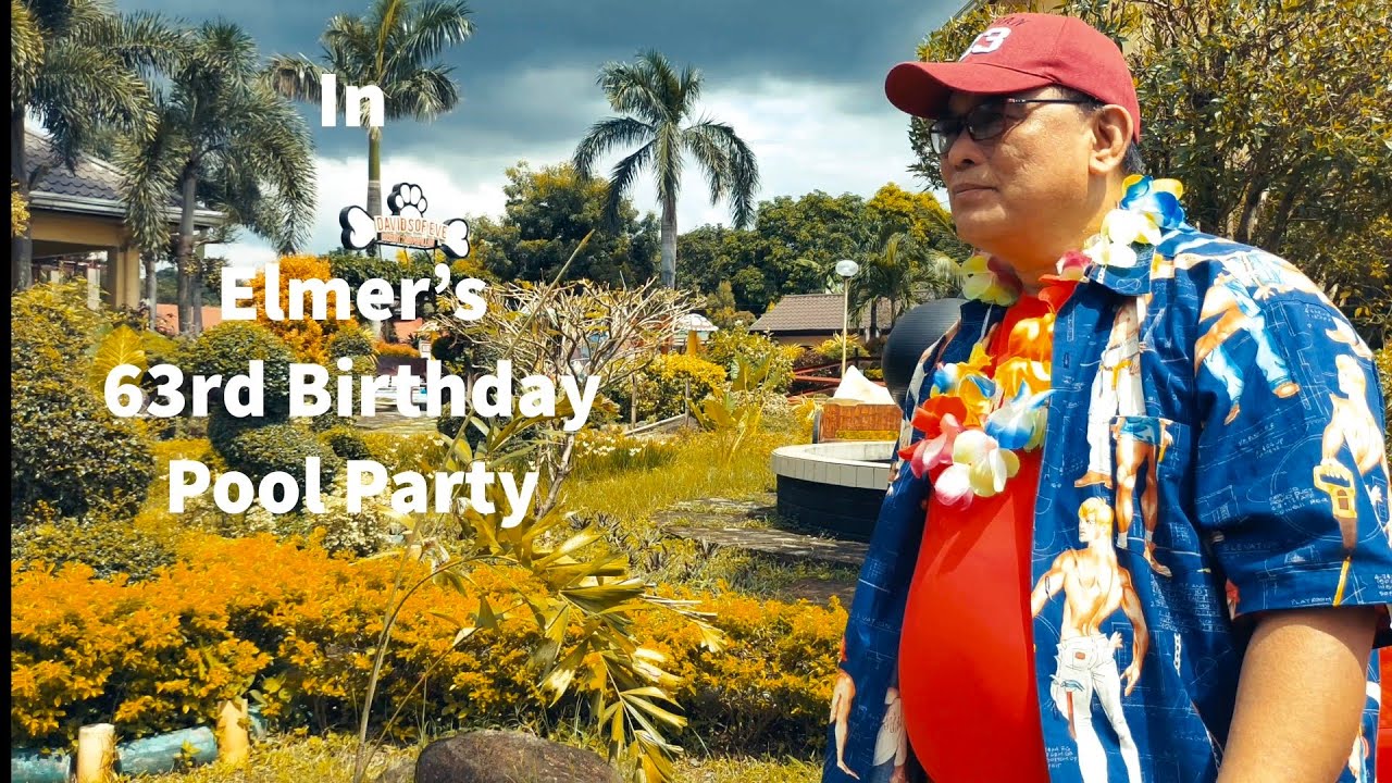 Elmer's 63rd Birthday Pool Party - YouTube