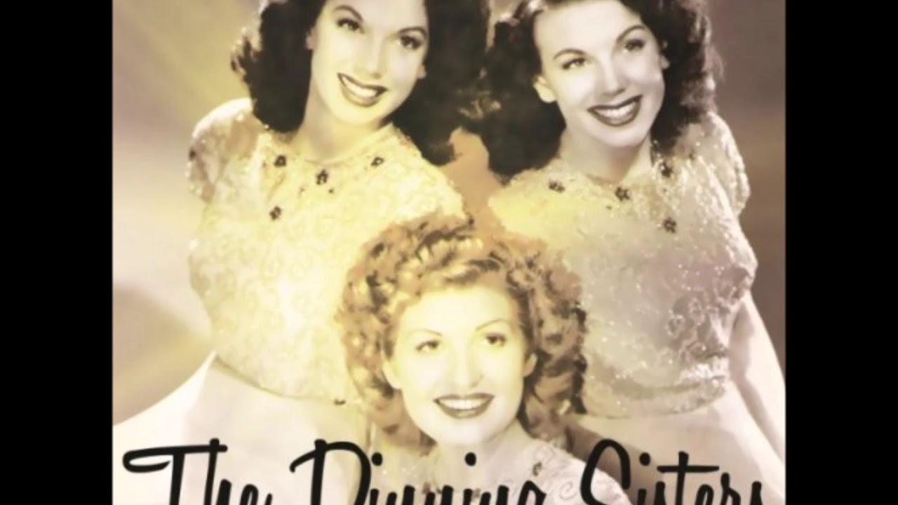 THE DINNING SISTERS Oh Monah - YouTube