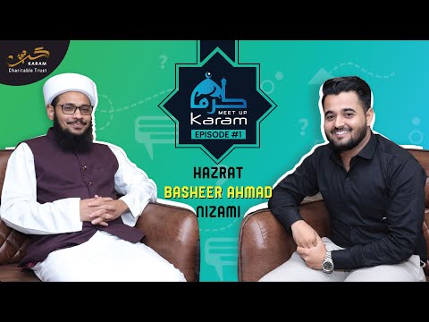 Karam MeetUp | Episode 1 | Turkibapu & @ailtacademy | Toshif Bloch ft. Basheer Ahmad Nizami