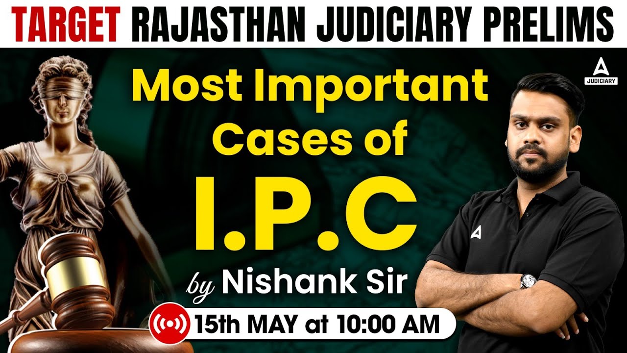 Most Important Judgements/ Case Laws of IPC | By Nishank Sir | Adda247 Judiciary - YouTube