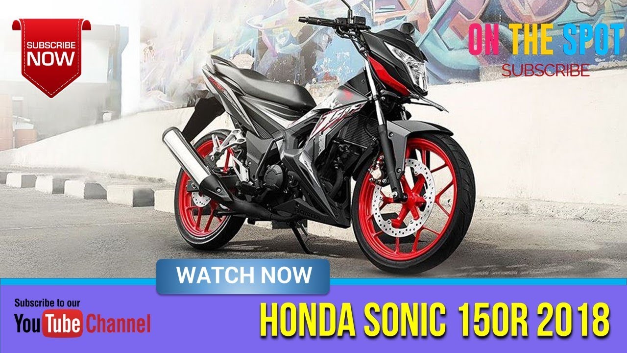 Honda Sonic 150R 2018 - YouTube