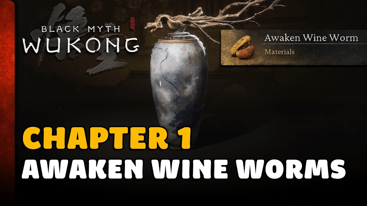 Black Myth Wukong - Chapter 1 All Awaken Wine Worms Locations (Upgrade ...
