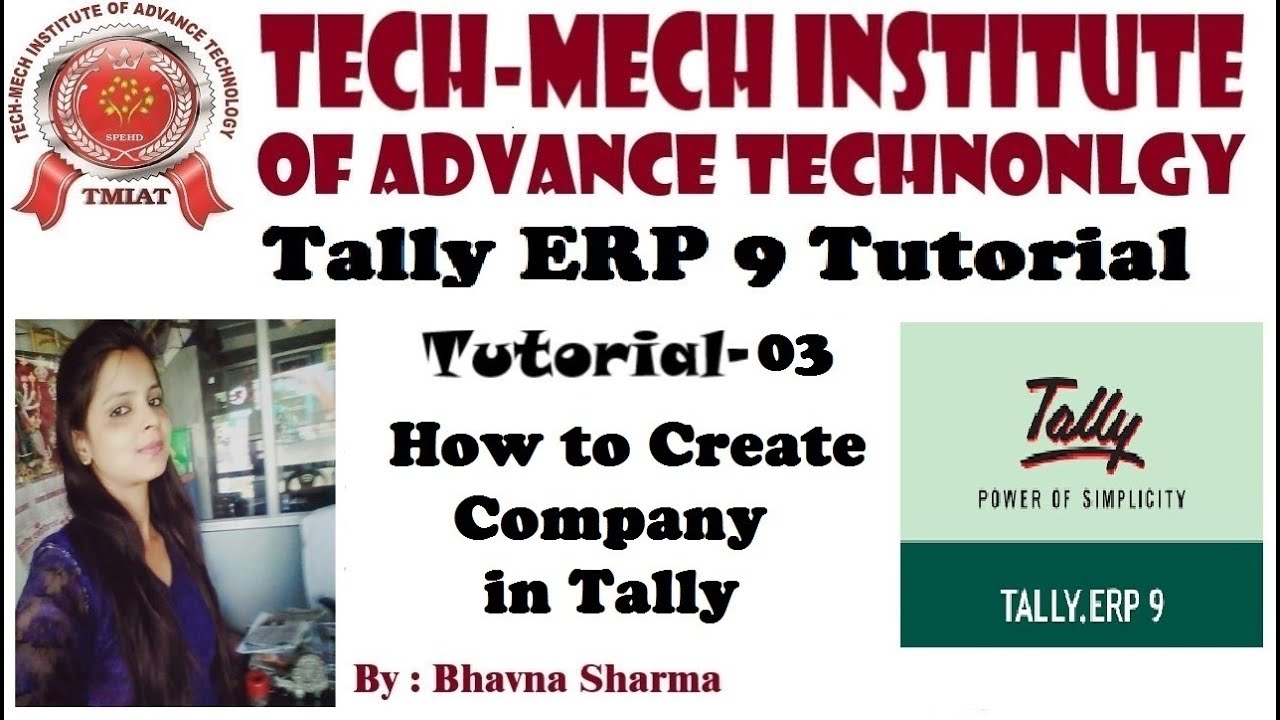 Tally ERP 9 Advance Tutorial 03: Create of Company in Tally ERP 9 - YouTube