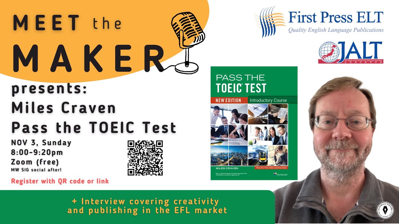 Meet the Maker: Miles Craven, Pass the TOEIC Test (November 3, 2024 ...