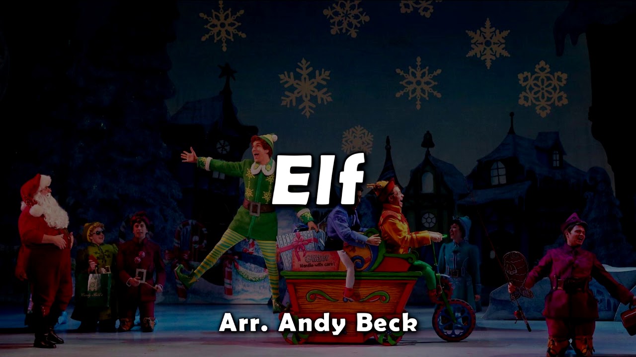 Elf | arr. Andy Beck - YouTube