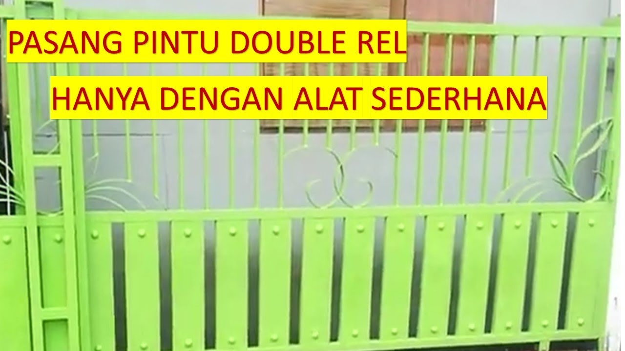 cara pemasangan pagar minimalis dengan pintu dobel rel geser - YouTube