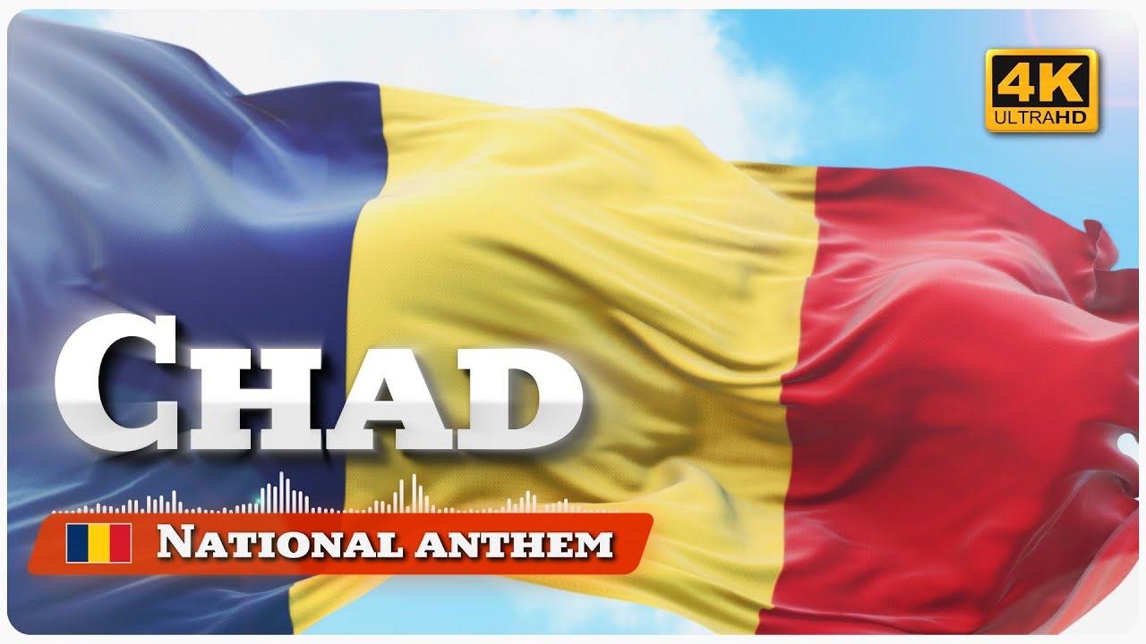 Chad National Anthem / Чад. Государственный гимн [4K] - YouTube