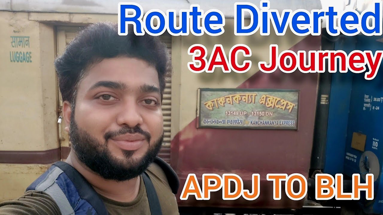 Route Diverted Train Journey In 13150 Kanchankanya Express || Alipur ...