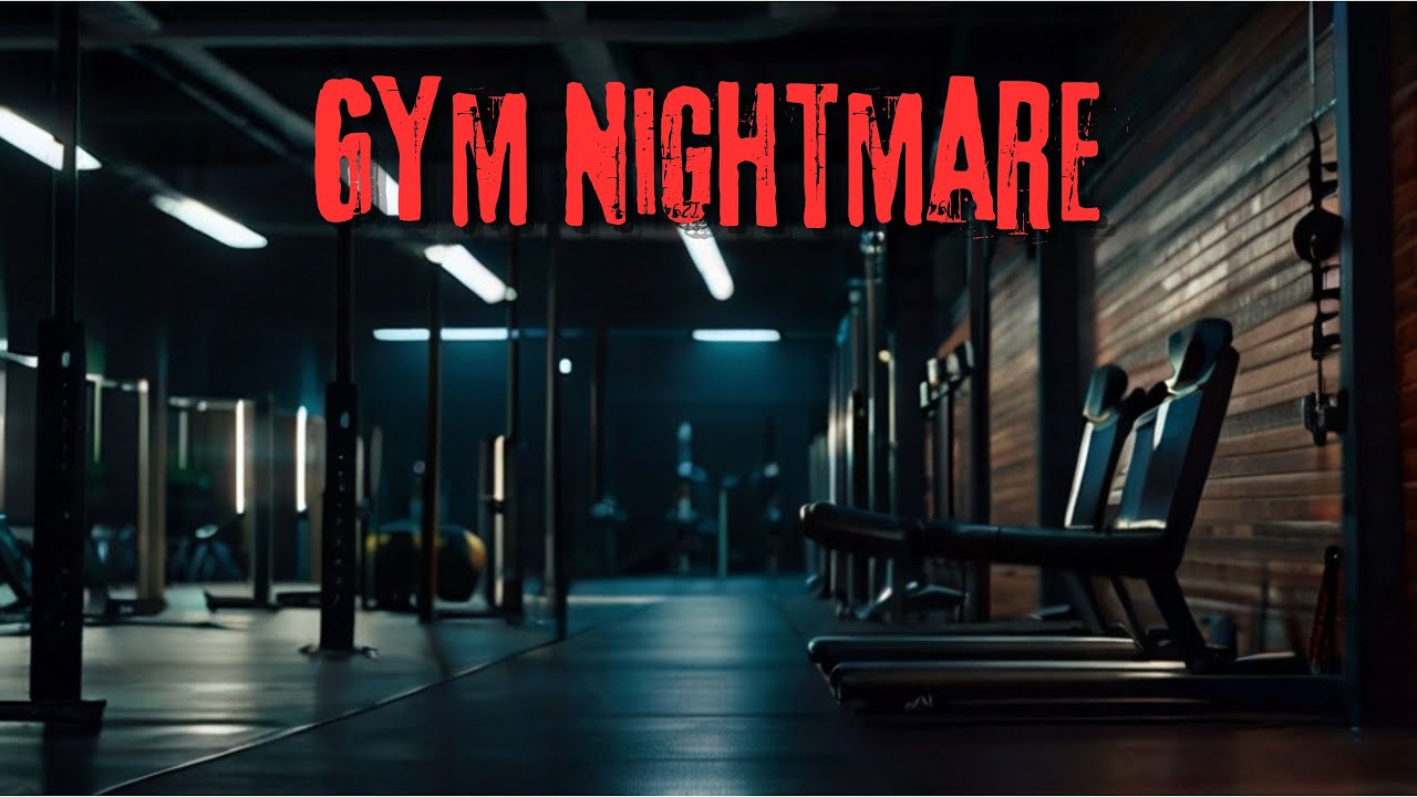 Gym Nightmare: A Real-Life Horror Story - YouTube