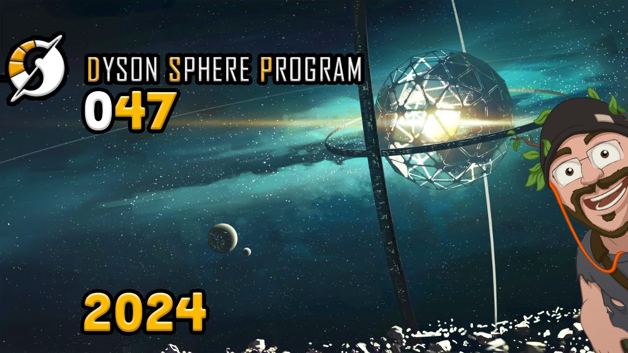 Dyson Sphere Program 2024 [047] Let's Play deutsch german gameplay - YouTube