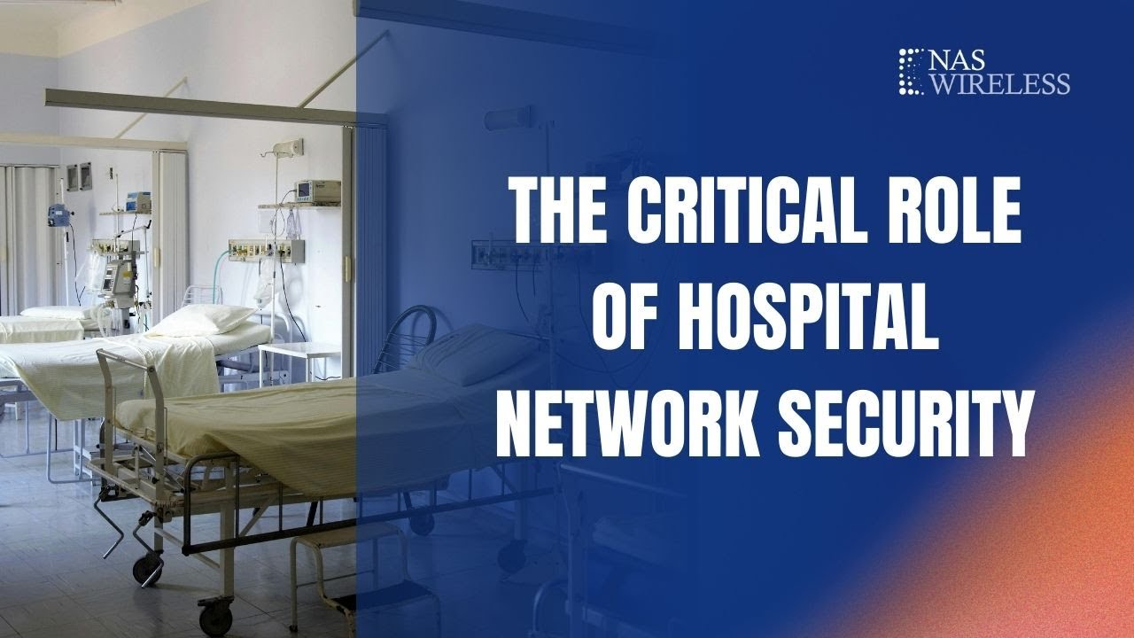 Why Hospital Network Security is Critical for Patient Safety - YouTube