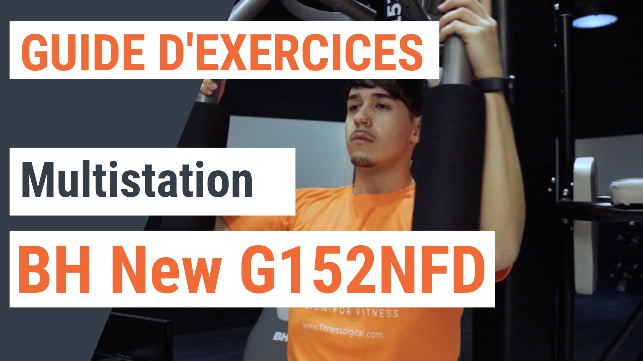 Guide des différents exercices - Multi-Station BH New G152NFD 🏋️ - YouTube