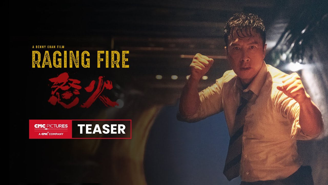 Raging Fire Action Teaser | In Australia & New Zealand on 19 August;《怒火 ...