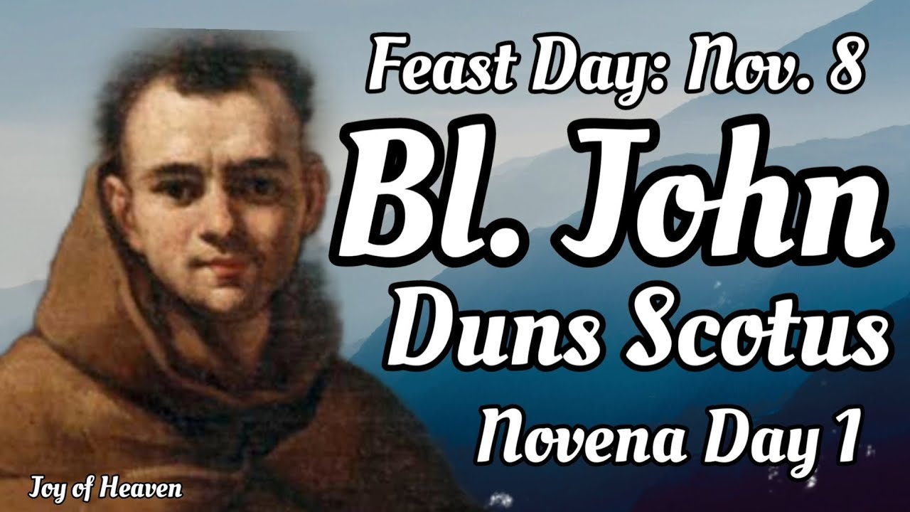 A Novena Prayer to BL. JOHN DUNS SCOTUS Day 1 /Patron Saint of ...