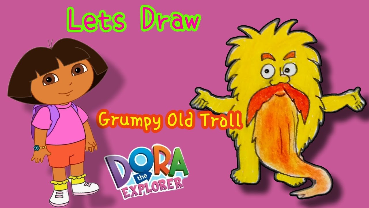 Lets Draw Grumpy Old Troll @DoraTheExplorer400 - YouTube