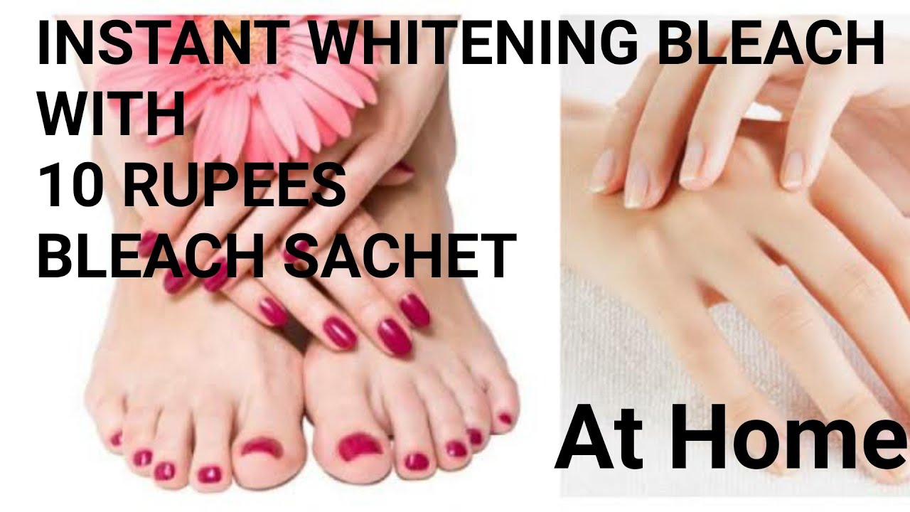 Hand and feet Bleach_at home Summer/winter - YouTube