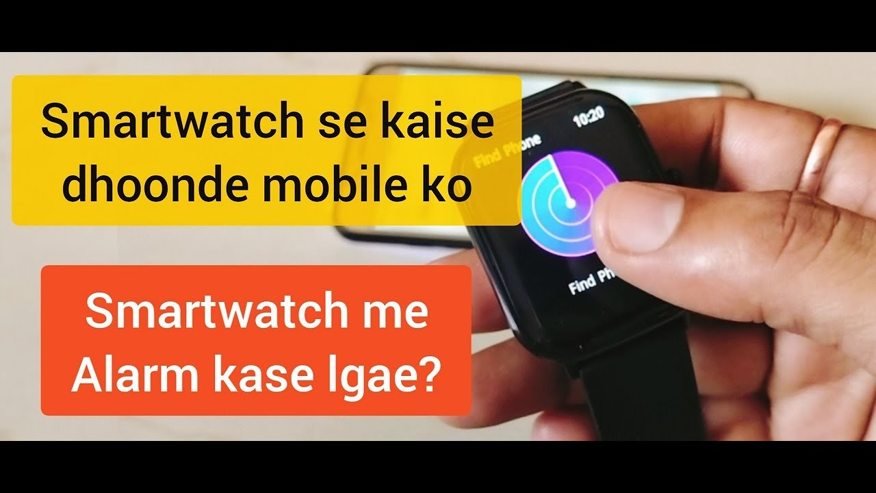 How To Use Find My Phone Feature in Fire-Boltt Smartwatch | Alarm Kaise ...