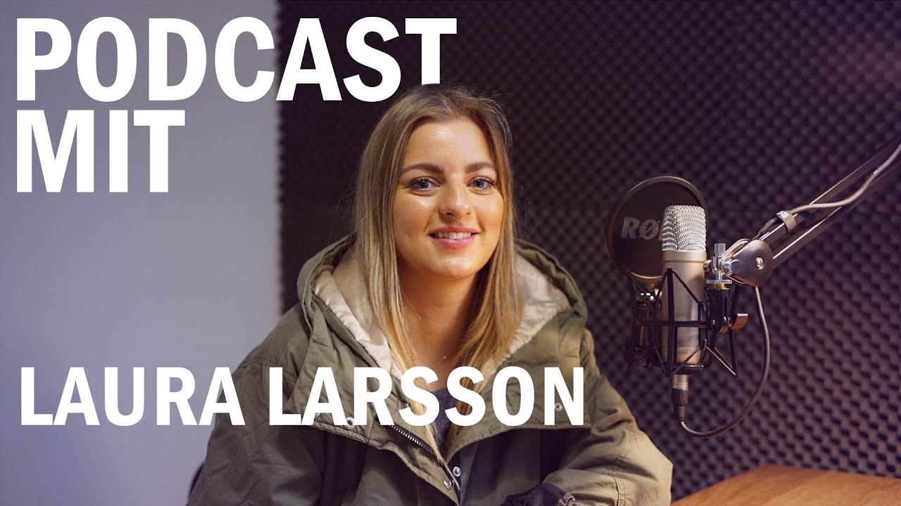 Podcast mit Laura Larsson - YouTube