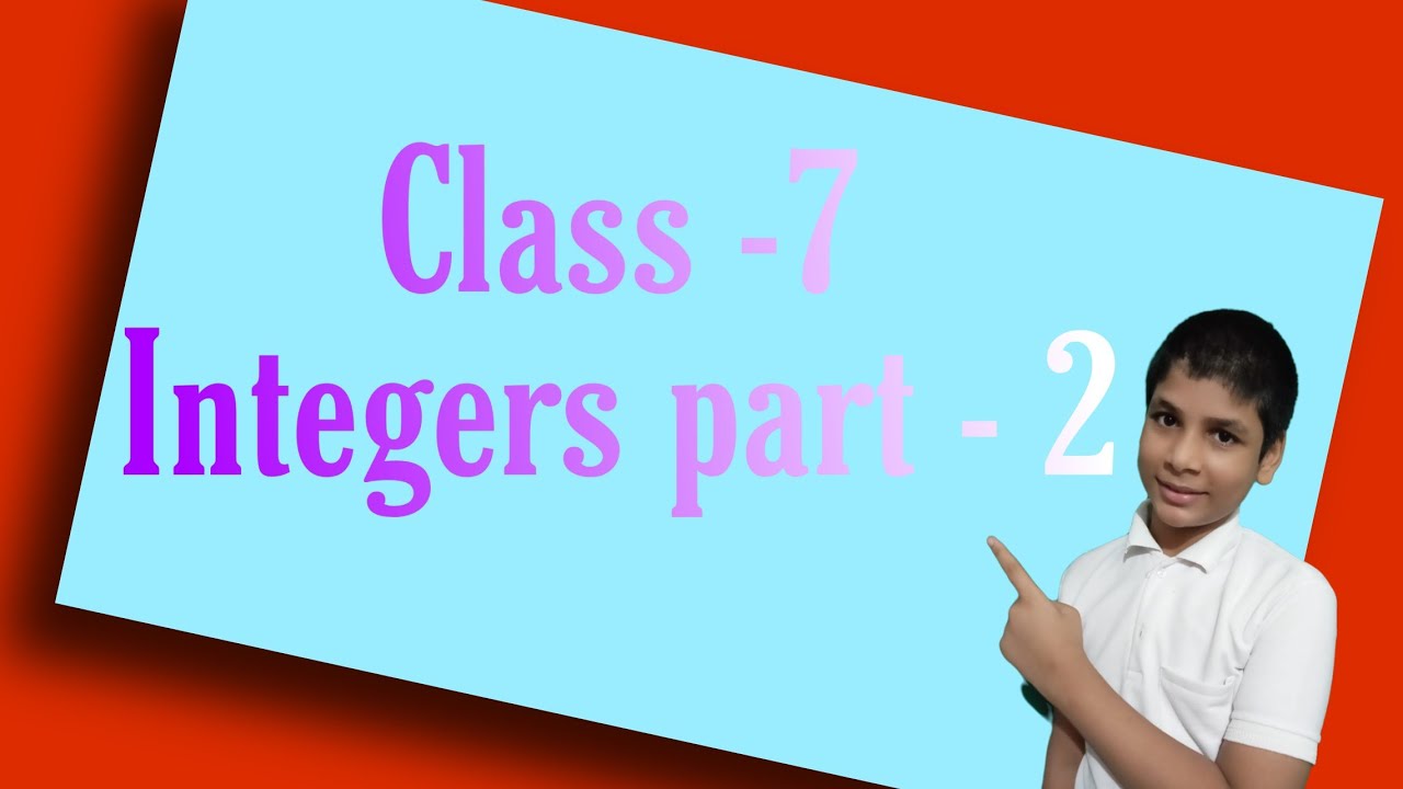 Integer class 7 part 2 - YouTube