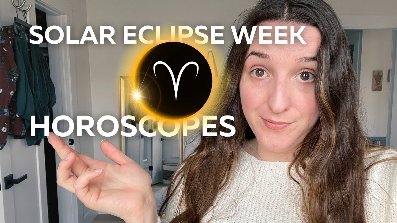 HUGE WEEK AHEAD // Week of March 24 Astrology // Solar Eclipse Horoscopes - YouTube