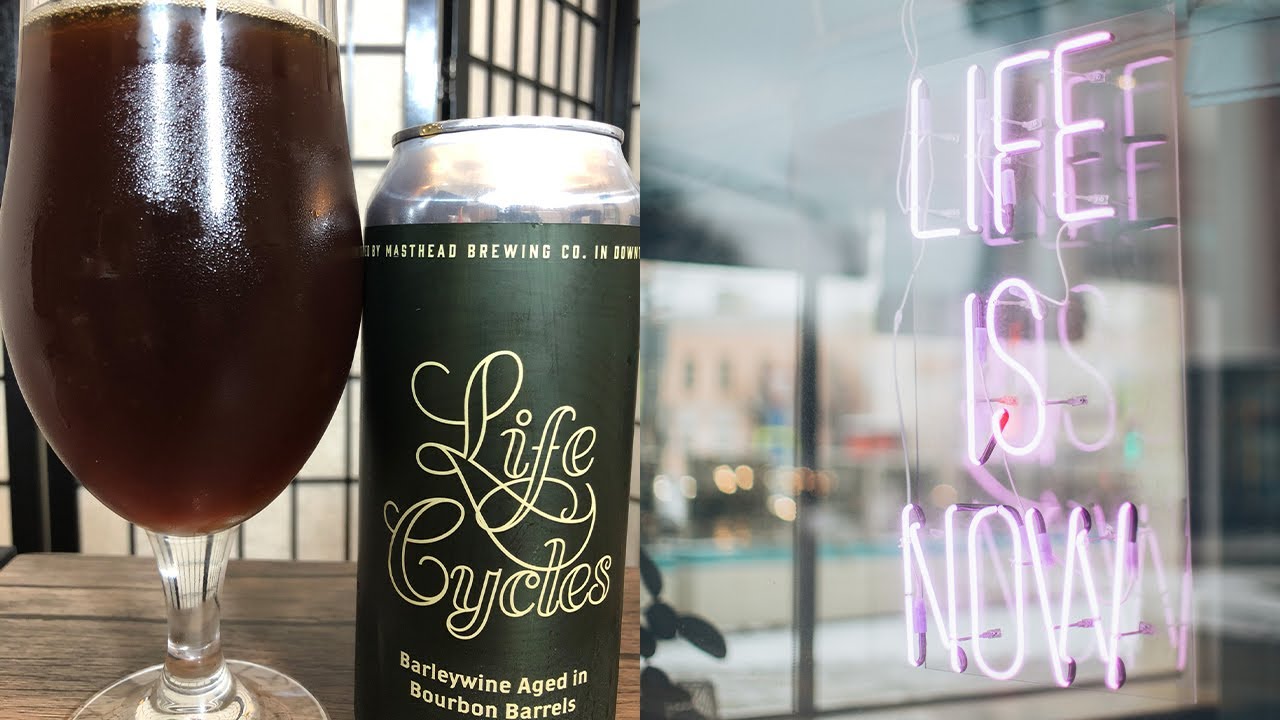 Barleywine Review: Masthead Brewing Co. - Life Cycles - YouTube