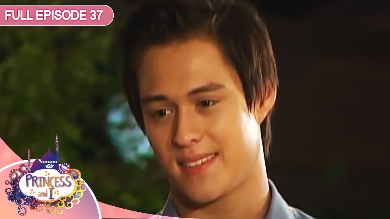 Full Episode 37 | Princess and I | Kathryn Bernardo, Daniel Padilla ...