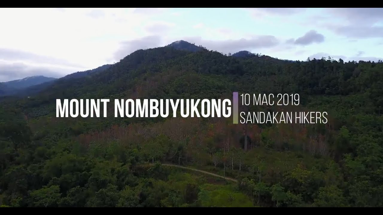 MOUNT NOMBUYUKONG | KOTA MARUDU | SABAH | OUTDOOR HIKING - YouTube