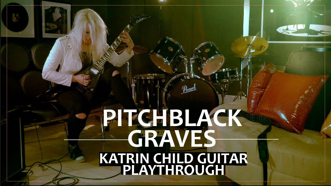 PITCHBLACK - GRAVES (Katrin Child Guitar Playtrough) - YouTube