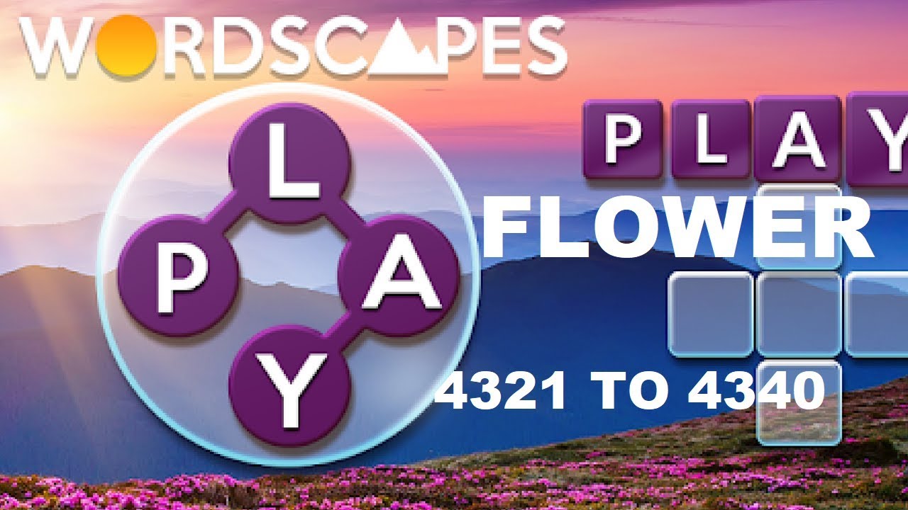 Wordscapes Level 4321 to 4340 - YouTube
