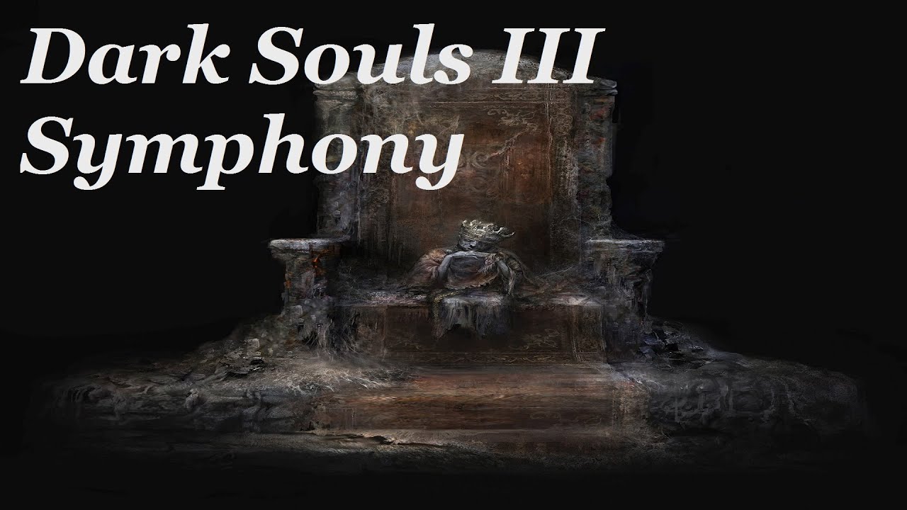 Dark Souls III OST Symphony Finale "To Link the First Flame" - YouTube