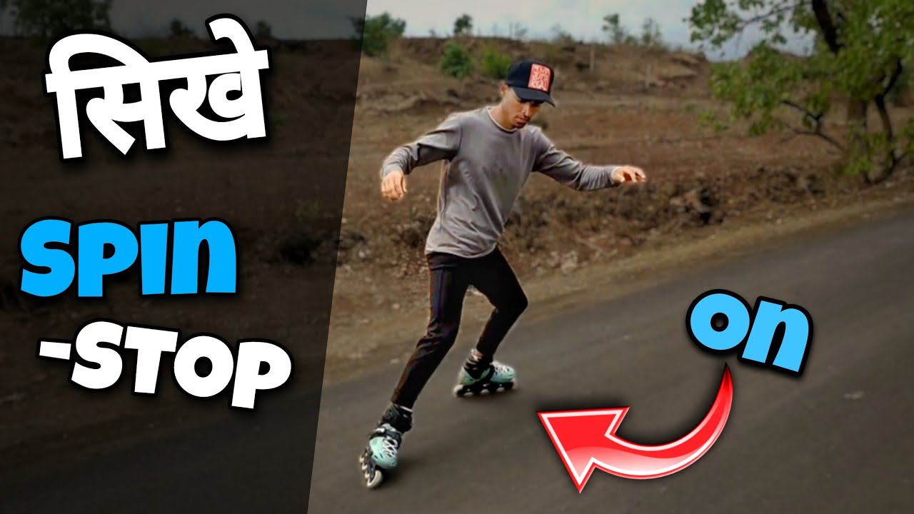 Sikhe Spin Stop On Inline Skate//Basic Step For Beginners//Skating ...