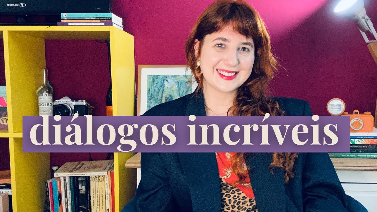 COMO ESCREVER BONS DIÁLOGOS | Qual é a função do diálogo? O que são ...