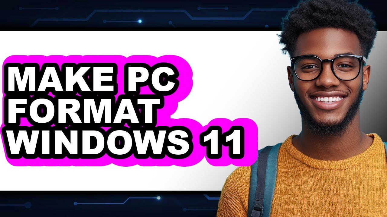 How to Make Pc Format Windows 11 (easy Method) - YouTube