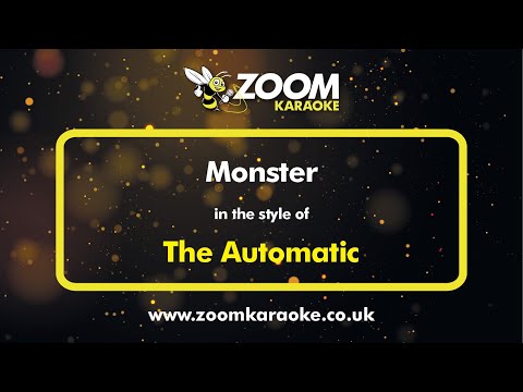 The Automatic - Monster - Karaoke Version from Zoom Karaoke