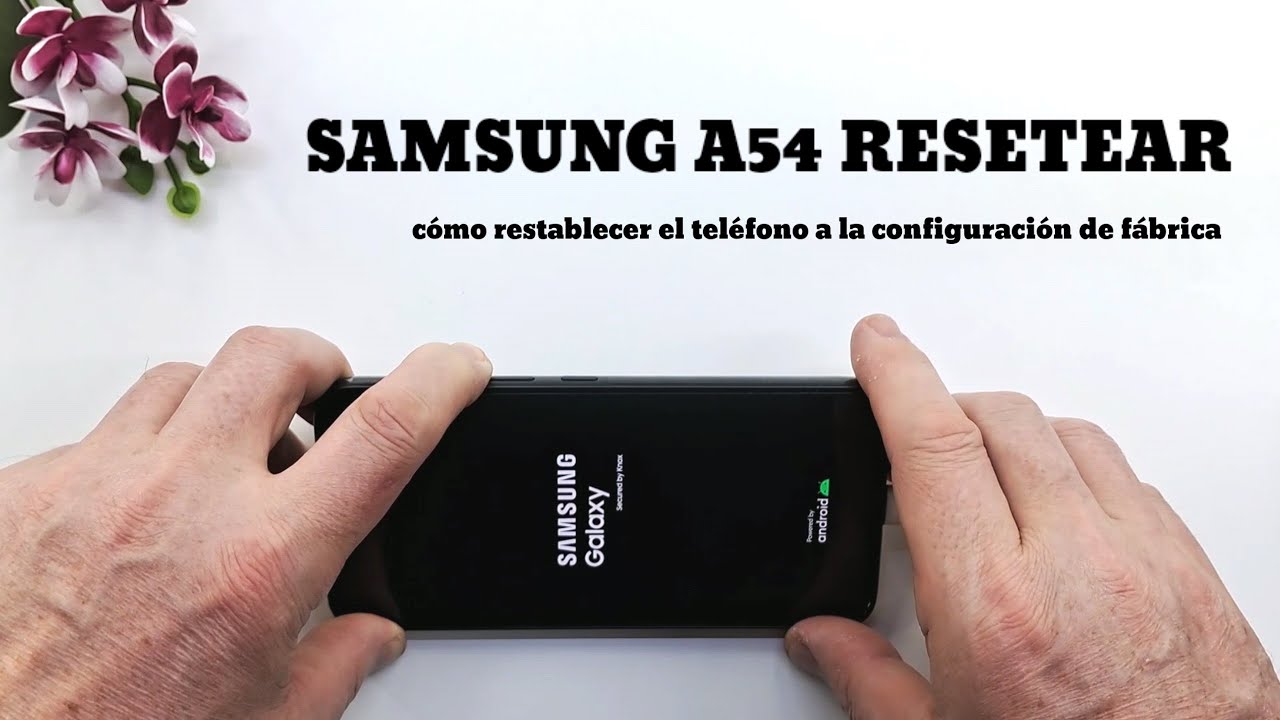 Samsung A54 A14 Resetear hard - reset - YouTube