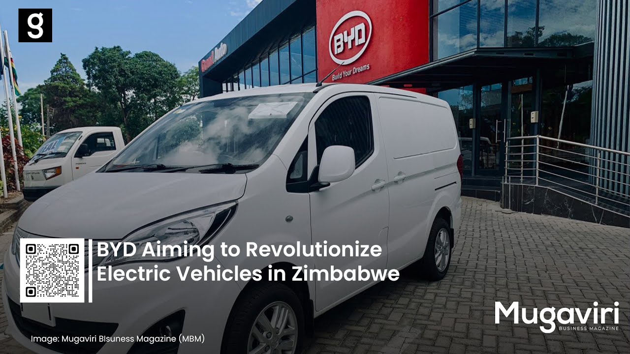 BYD Aiming to Revolutionize Electric Vehicles in Zimbabwe - YouTube