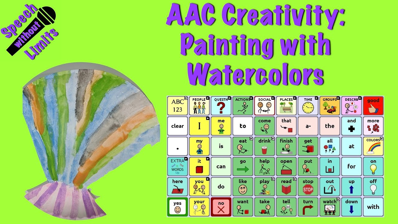 AAC Creativity: Painting with Watercolors - YouTube