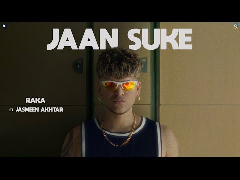 JAAN SUKE ( Official Audio ) - RAKA Ft. Jasmeen Akhtar