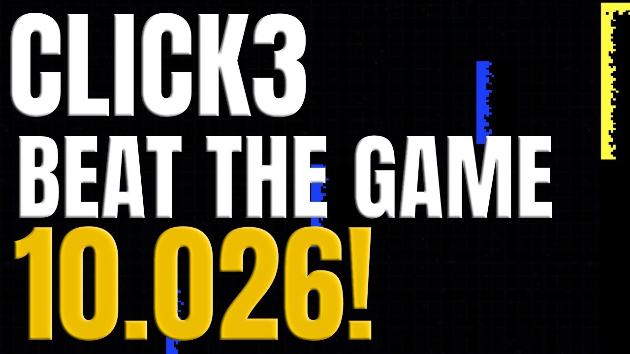 Click 3 Beat The Game Speedrun in 10.026! (fWR Level 3) - YouTube