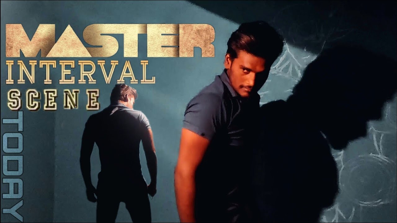 Master Interval Scene | remake video | by AJ . Abi - YouTube