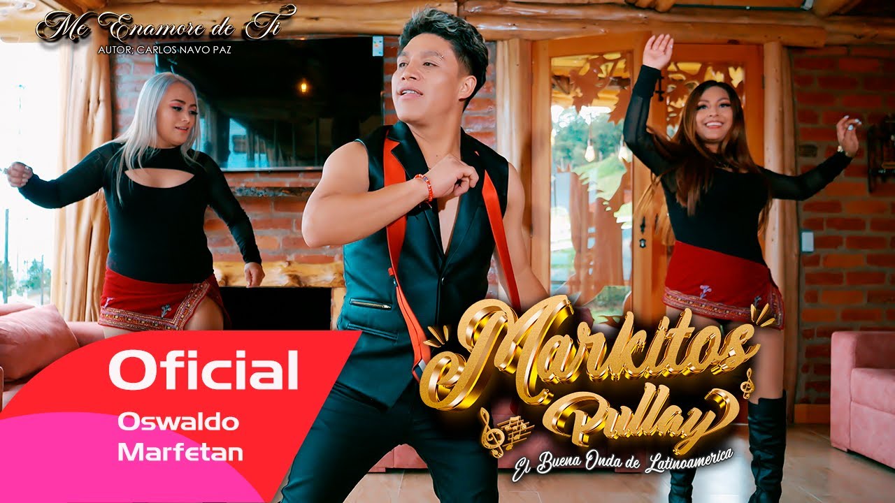 MARKITOS PULLAY 2025 - ME ENAMORE DE TI - ((VIDEO OFICIAL C4K )) - YouTube