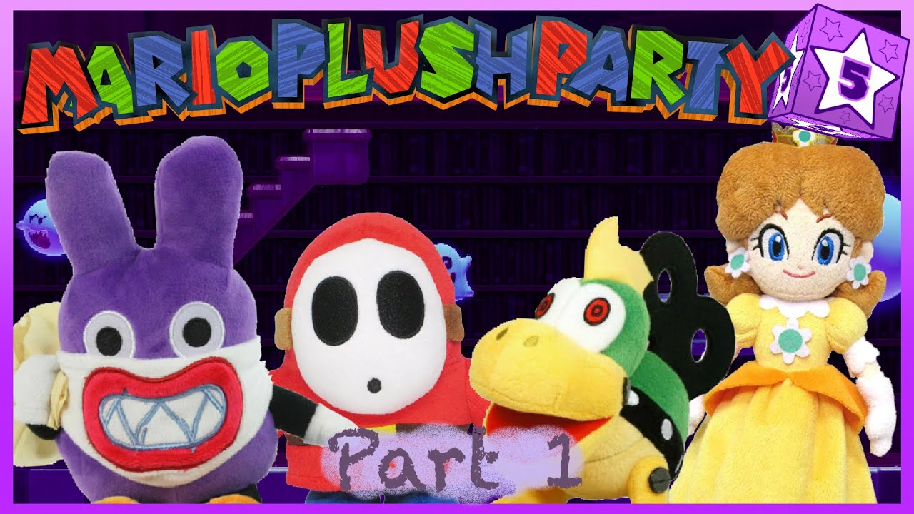 Mario Plush Party Episode 5: Poltergeist Palace, Part 1 - YouTube