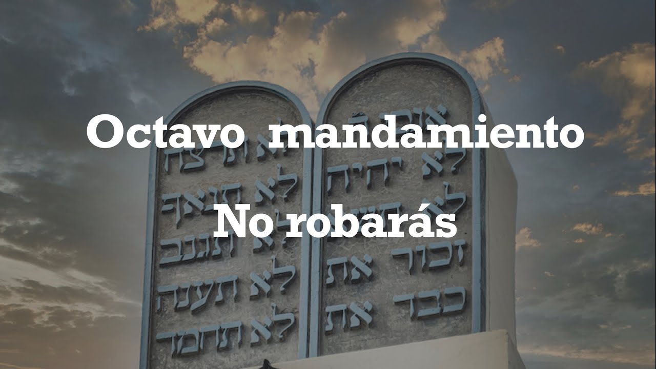 El octavo mandamiento -estudió de los mandamientos#biblia - YouTube