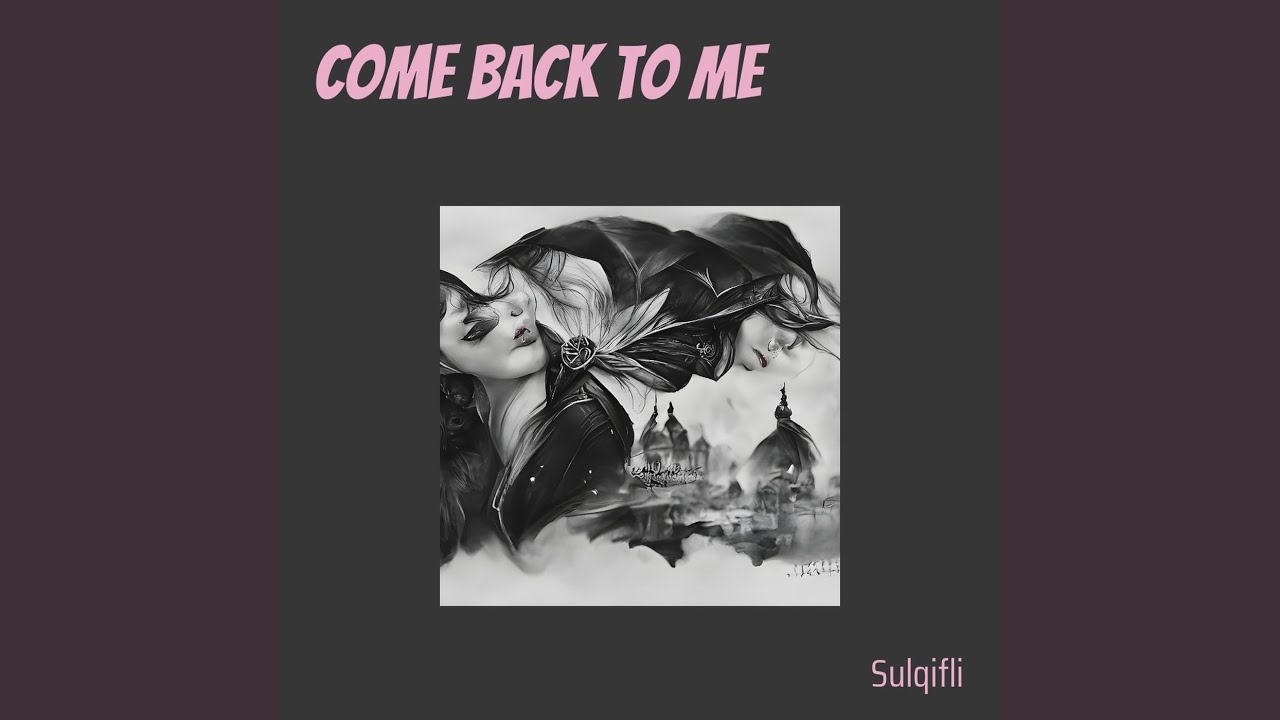 Come Back To Me - YouTube