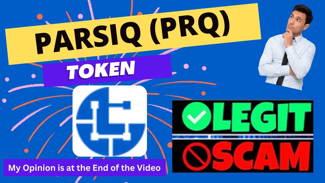 Is PARSIQ (PRQ) Token Scam or Legit ?? - YouTube