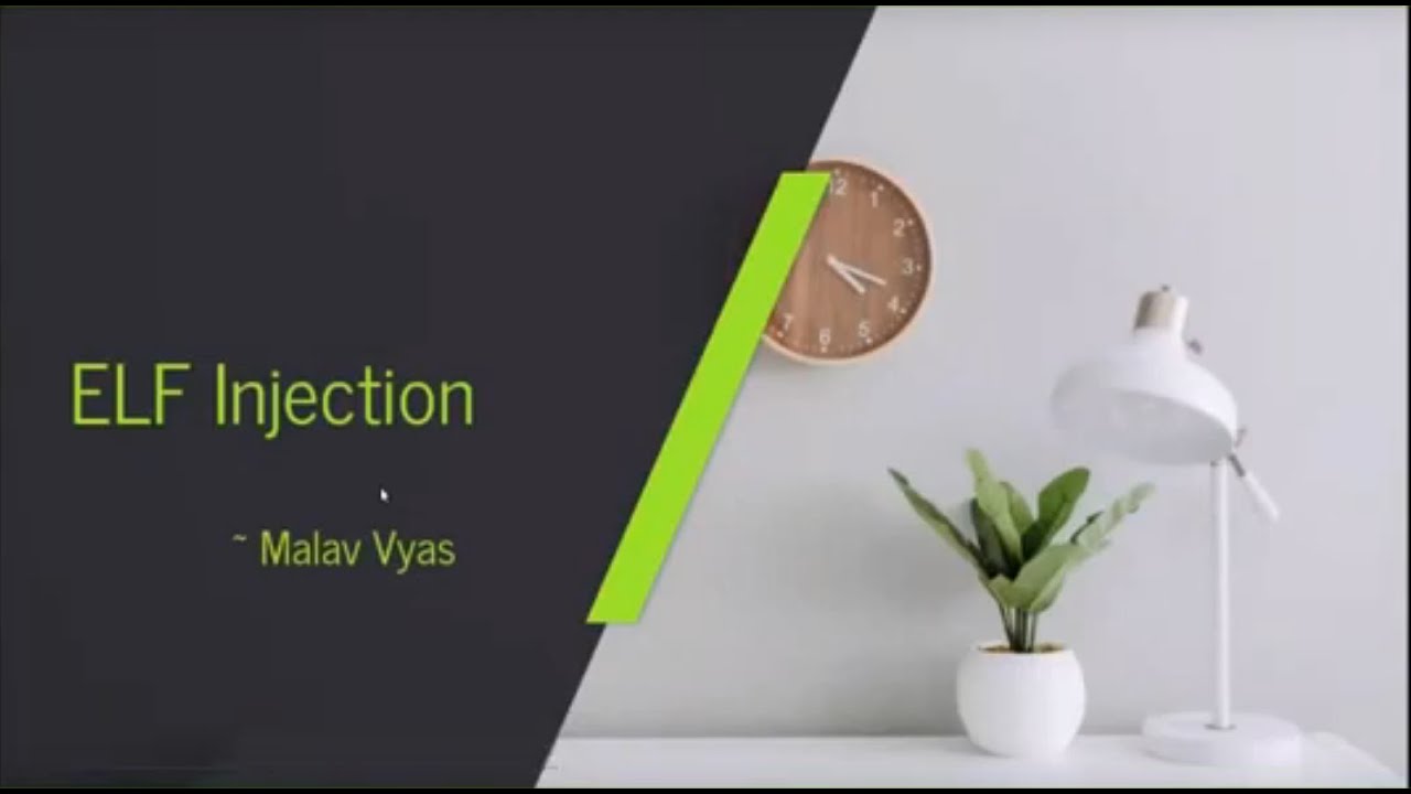 ELF Code Injection - Malav Vyas - YouTube