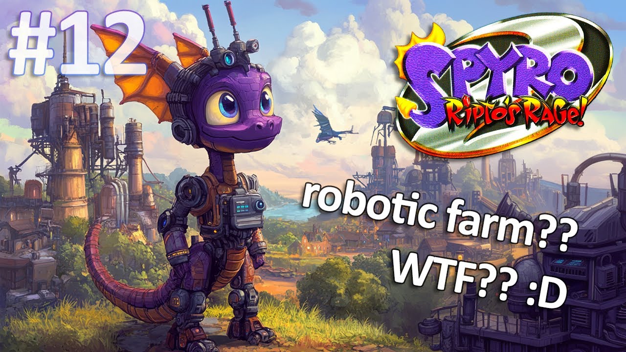 Robotic Farm lul xDD - Spyro 2 Riptos Rage 🐲🐲 | Spyro Reignited Trilogy ...