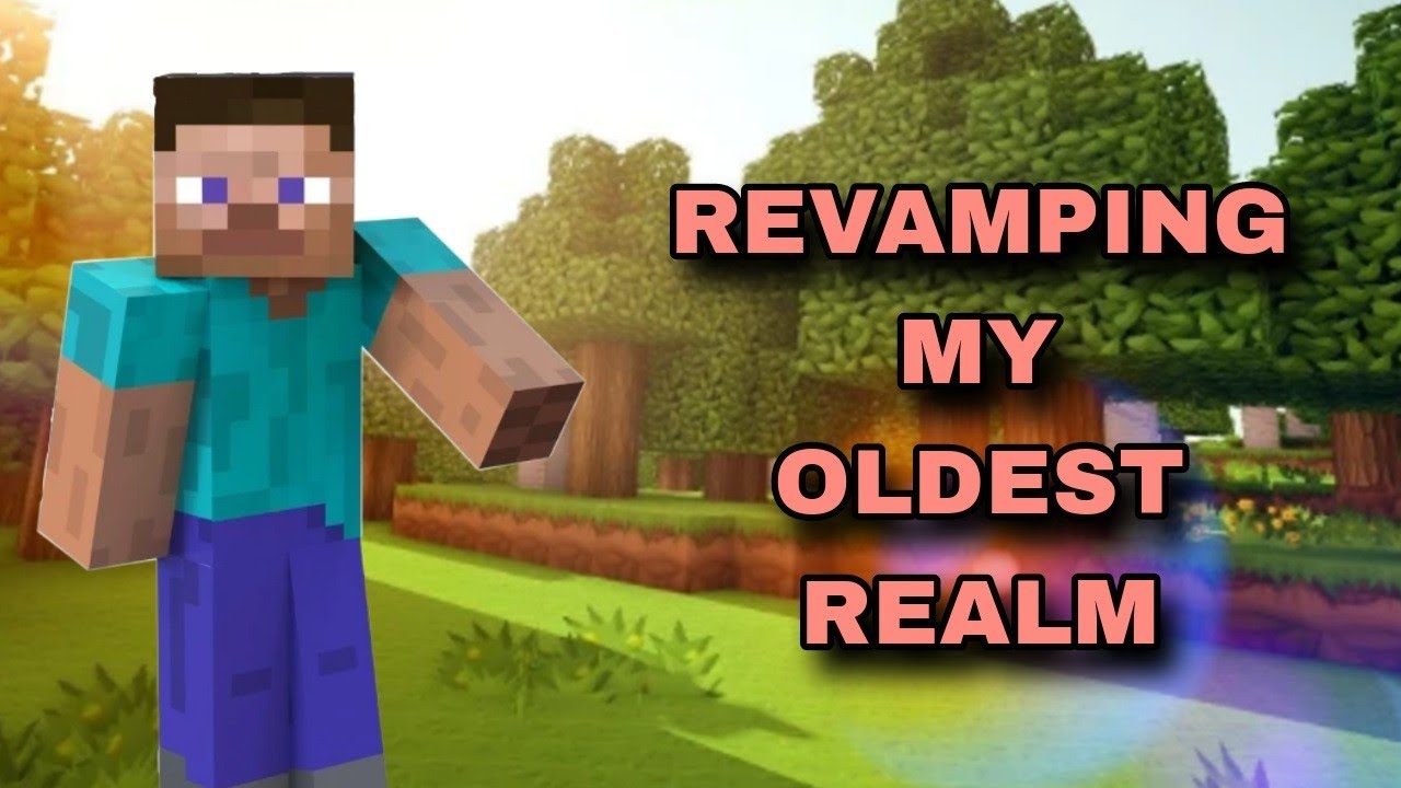 My Project To REVAMP My OLDEST REALM In Minecraft Bedrock Edition ...