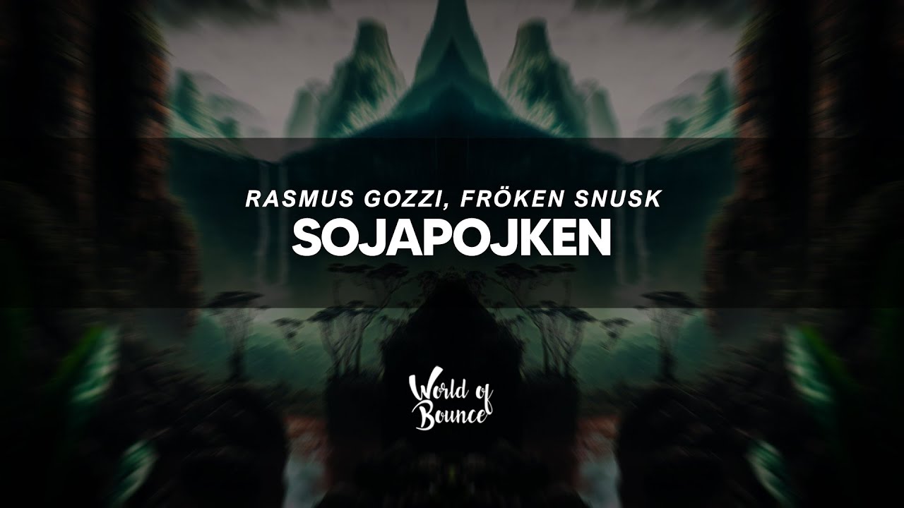 Rasmus Gozzi, FRÖKEN SNUSK - SOJAPOJKEN - YouTube Music