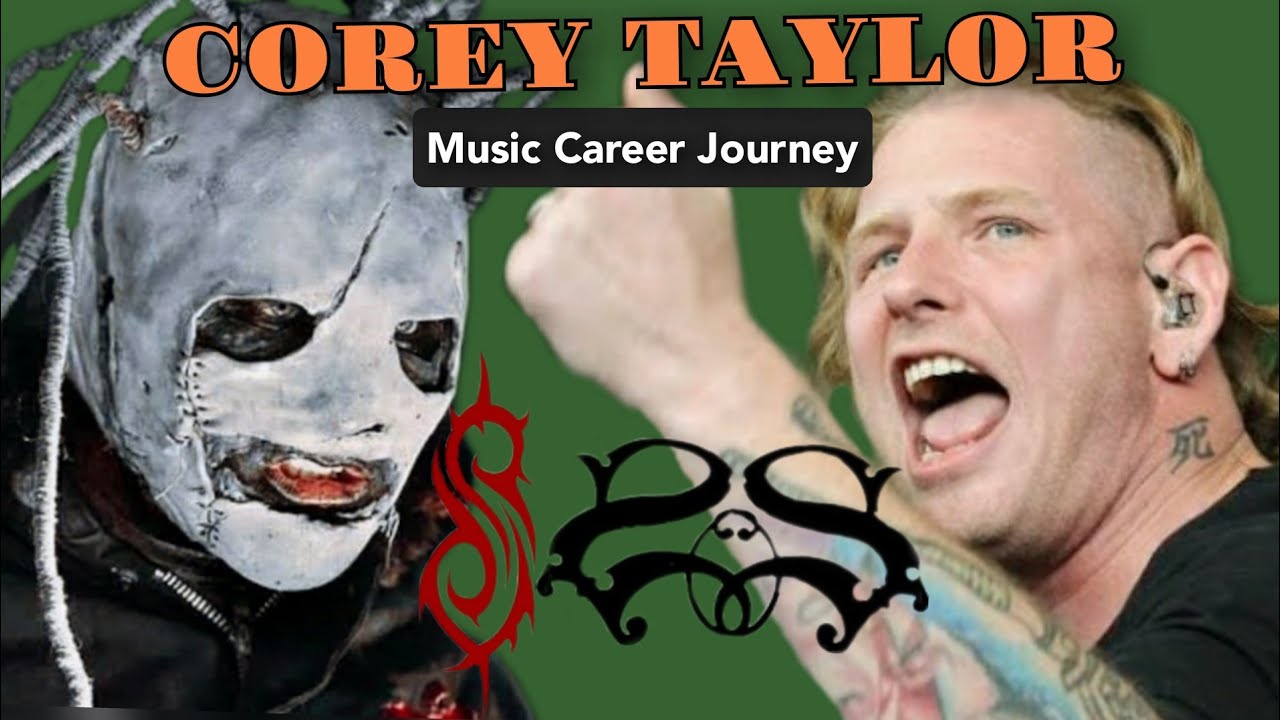 Corey Taylor's Music Career Journey - YouTube